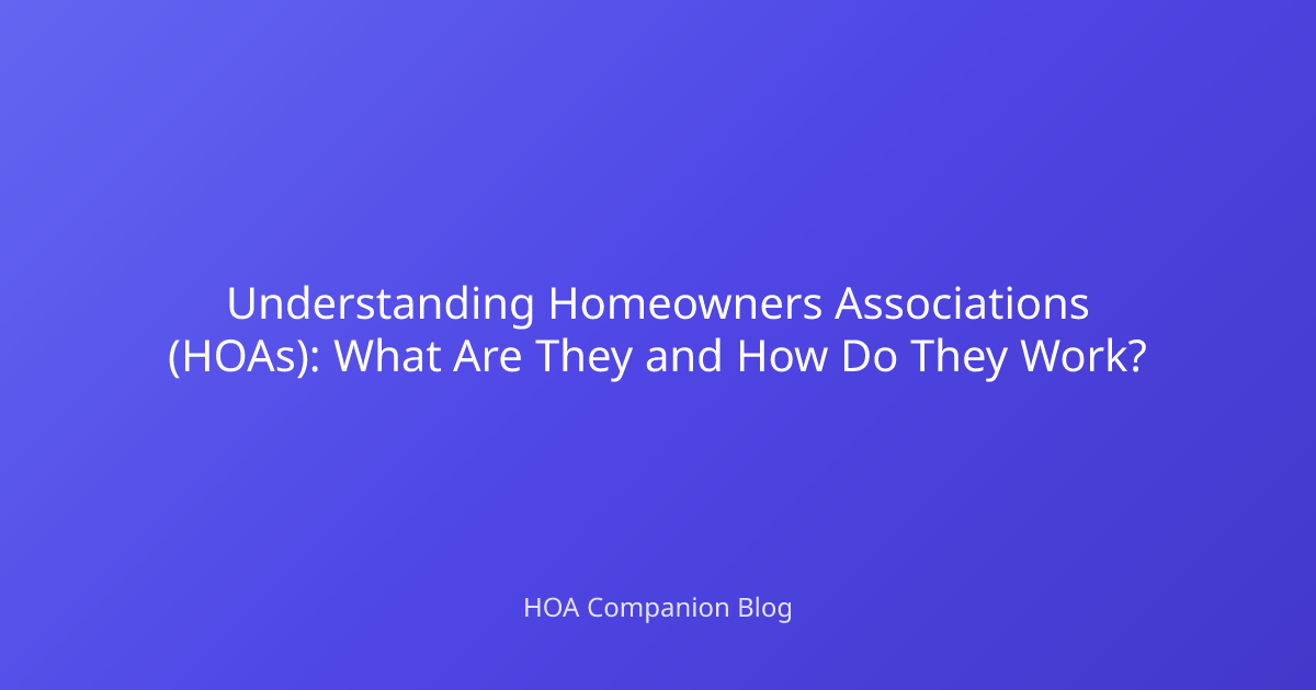 Understanding Homeowners Associations (HOAs) in California | HOA ...